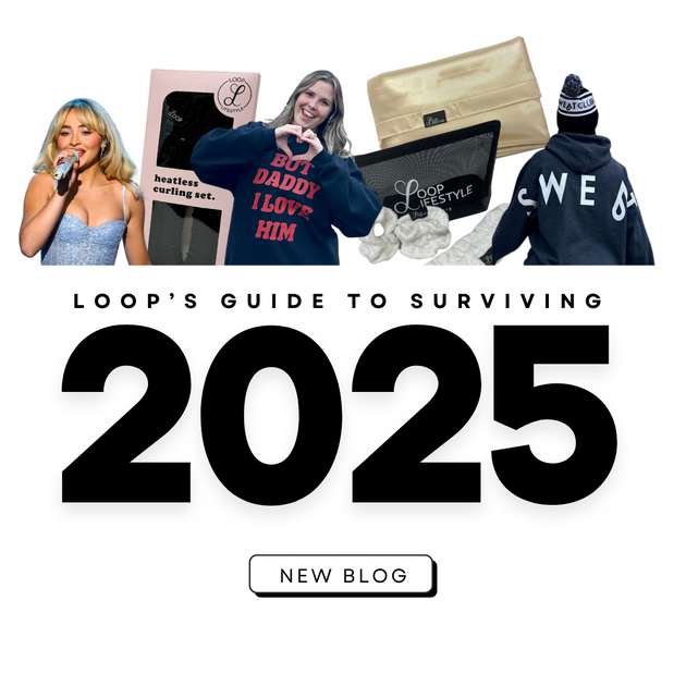 LOOP's guide to surviving 2025 – LOOP Lifestyle